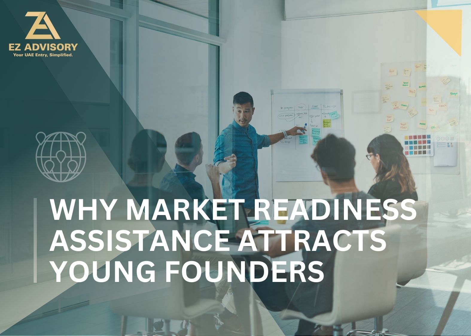 Why Market Readiness Assistance Attracts Young Founders - EZADVISORY